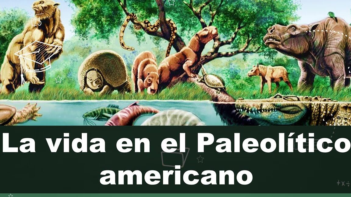 La vida en el Paleolítico Americano: Resumen de la época | Talayots
